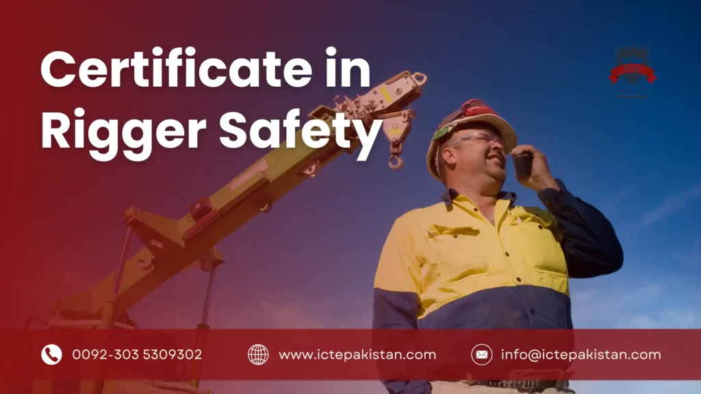 Certificate in Rigger Safety