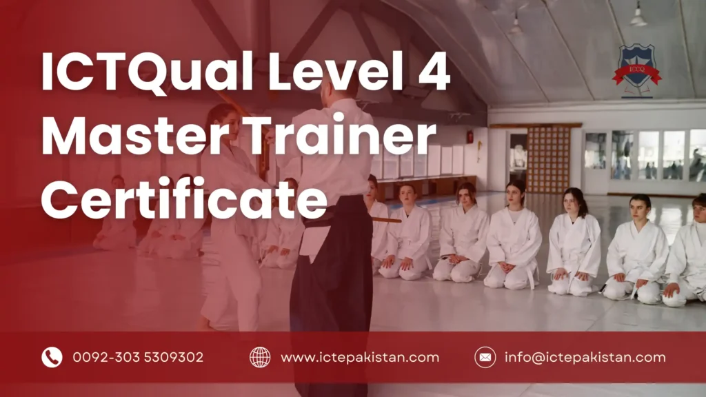 ICTQual Level 4 Master Trainer Certificate