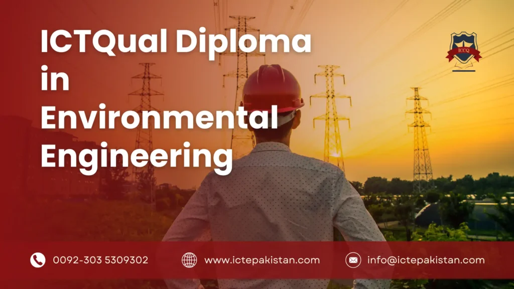 ICTQual Diploma in Environmental Engineering