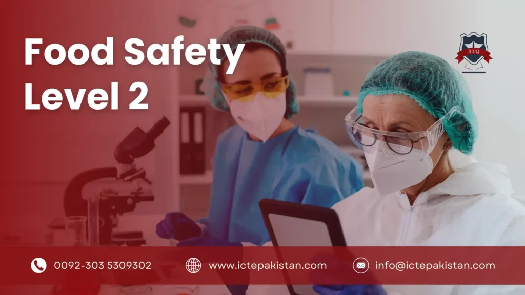 Food Safety Level 2 Course in Faisalabad