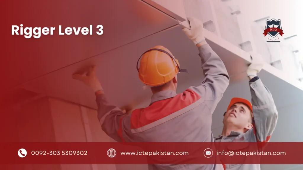 Rigger Level 3 Course in Faisalabad