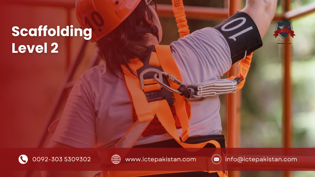 Scaffolding Level 2 Course in Faisalabad
