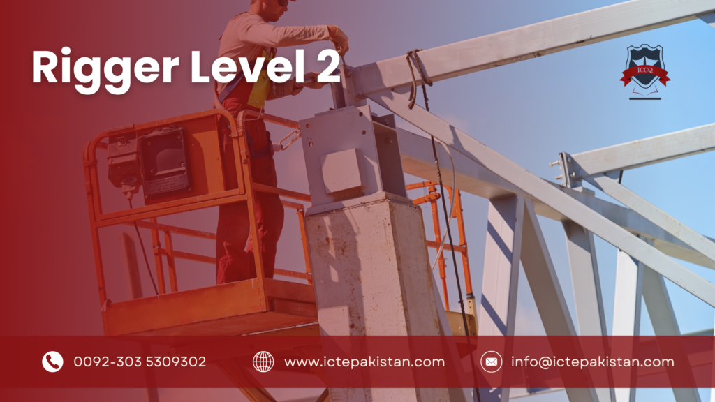 Rigger Level 2 Course in Lahore