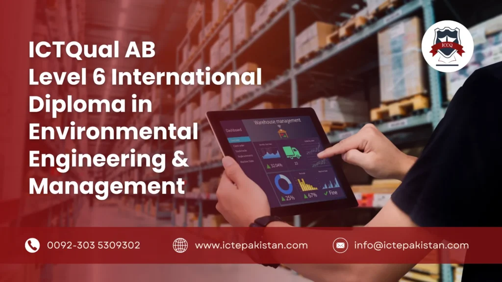 ICTQual AB Level 6 International Diploma in Environmental Engineering ...