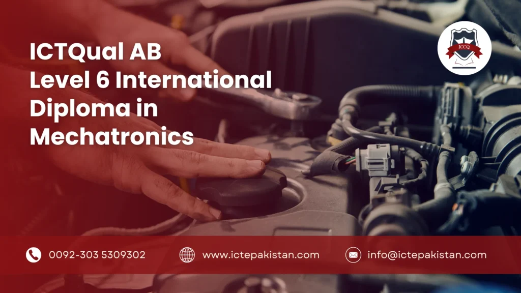 ICTQual AB Level 6 International Diploma in Mechatronics